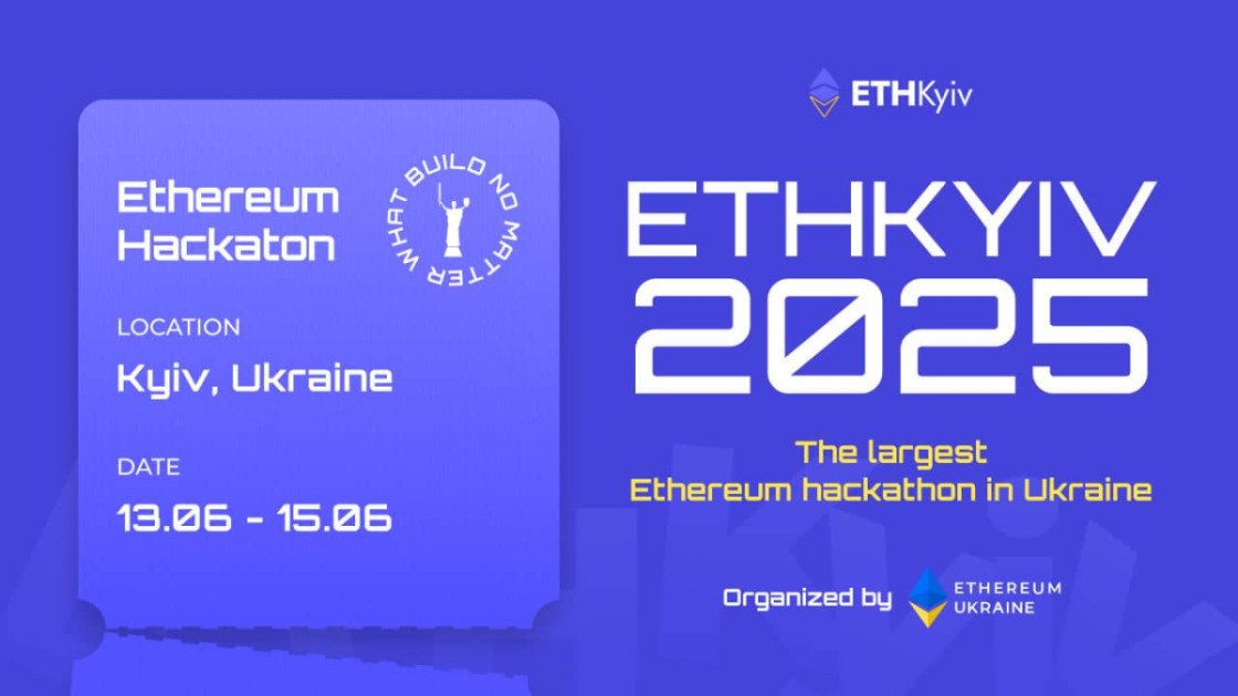 Масштабний хакатон ETHKyiv 2025 повертається влітку: головна подія для тих, хто створює ...
